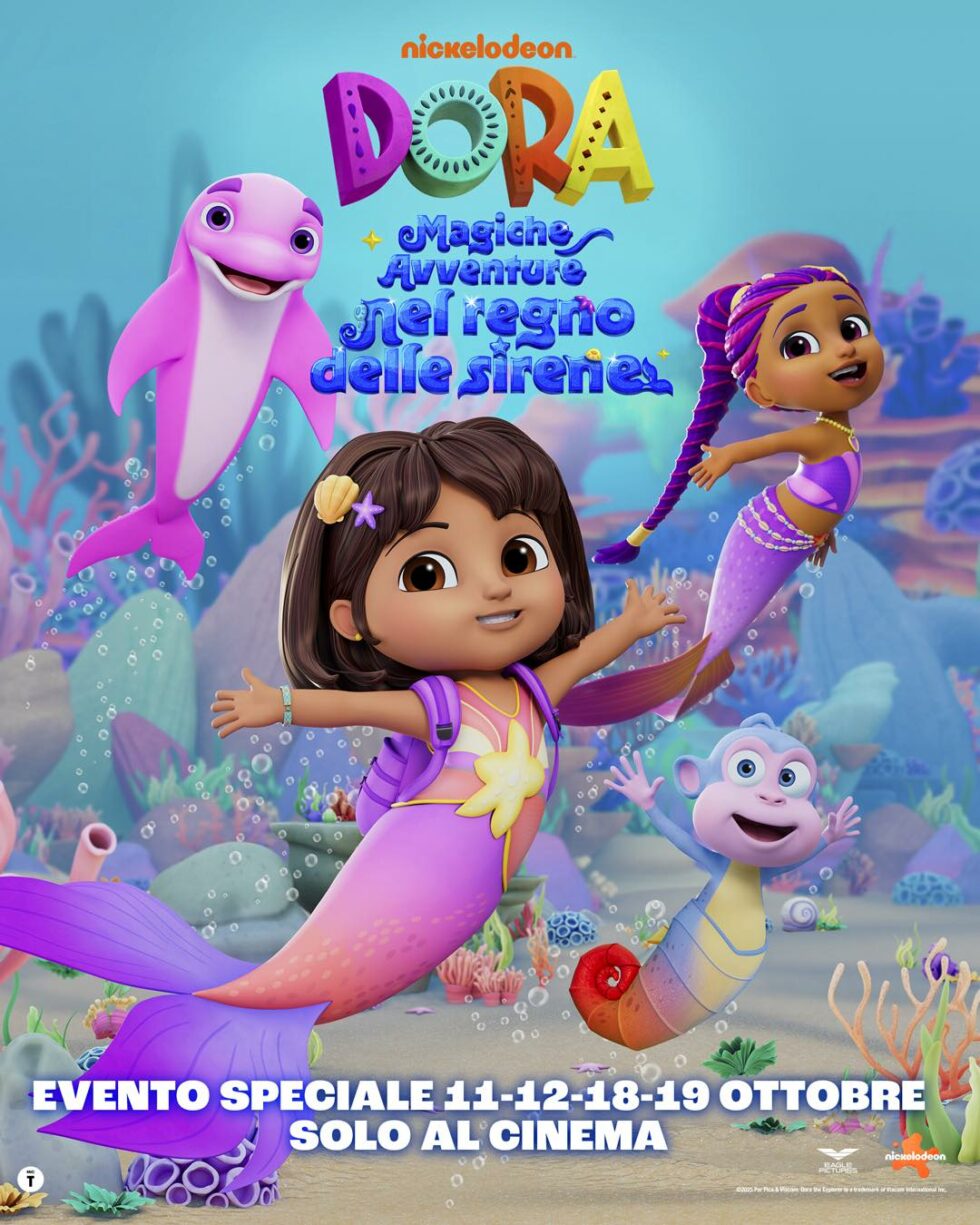 DORA – MAGICHE AVVENTURE NEL REGNO DELLE SIRENE | Cinema di Roma - I ...